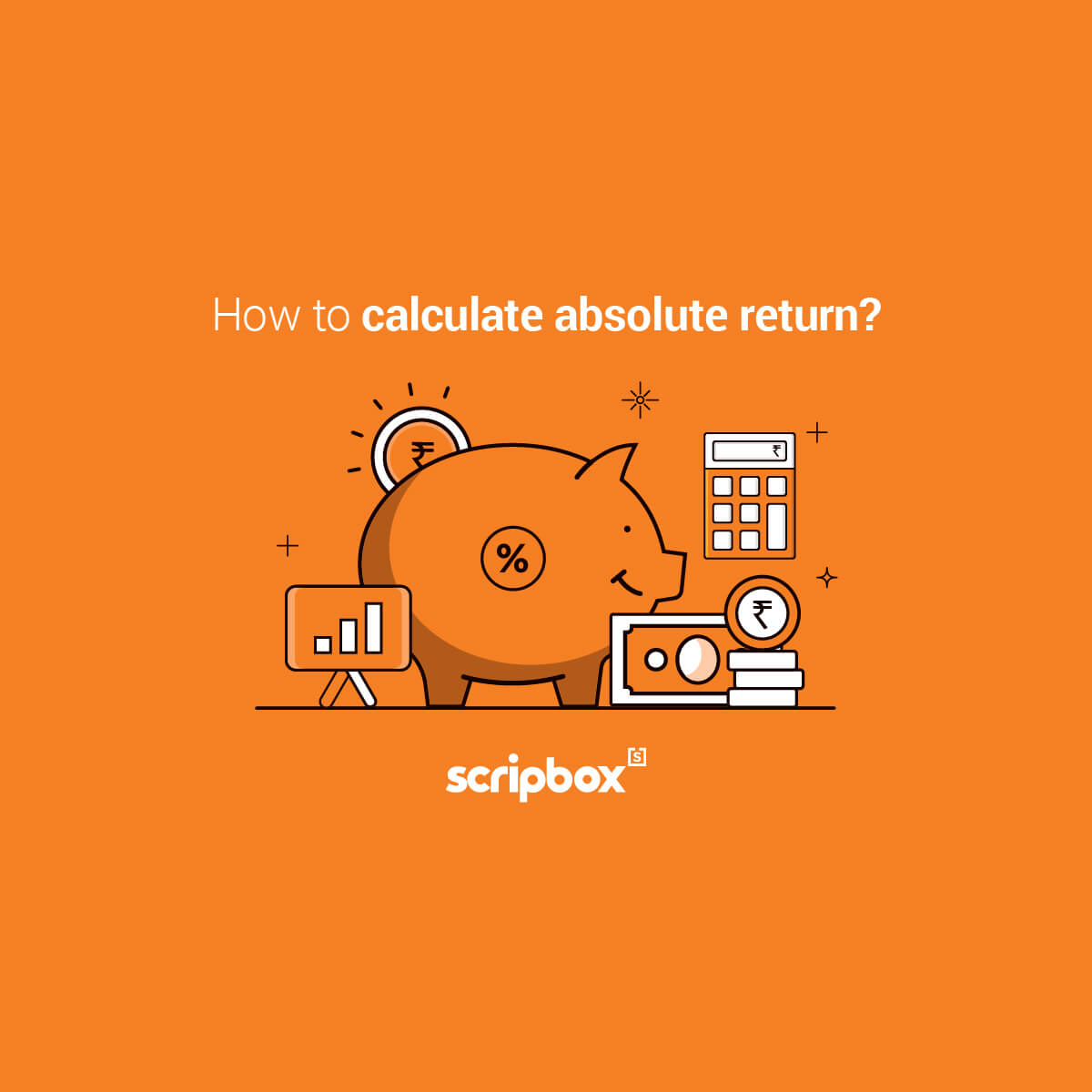 Absolute Return: Meaning, Formula and Calculation Procedure