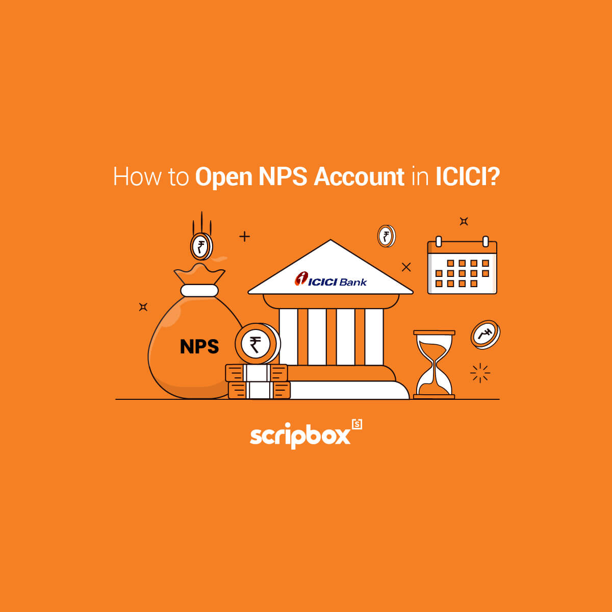 ICICI Bank NPS: Features, Benefits, and How to open? | Scripbox